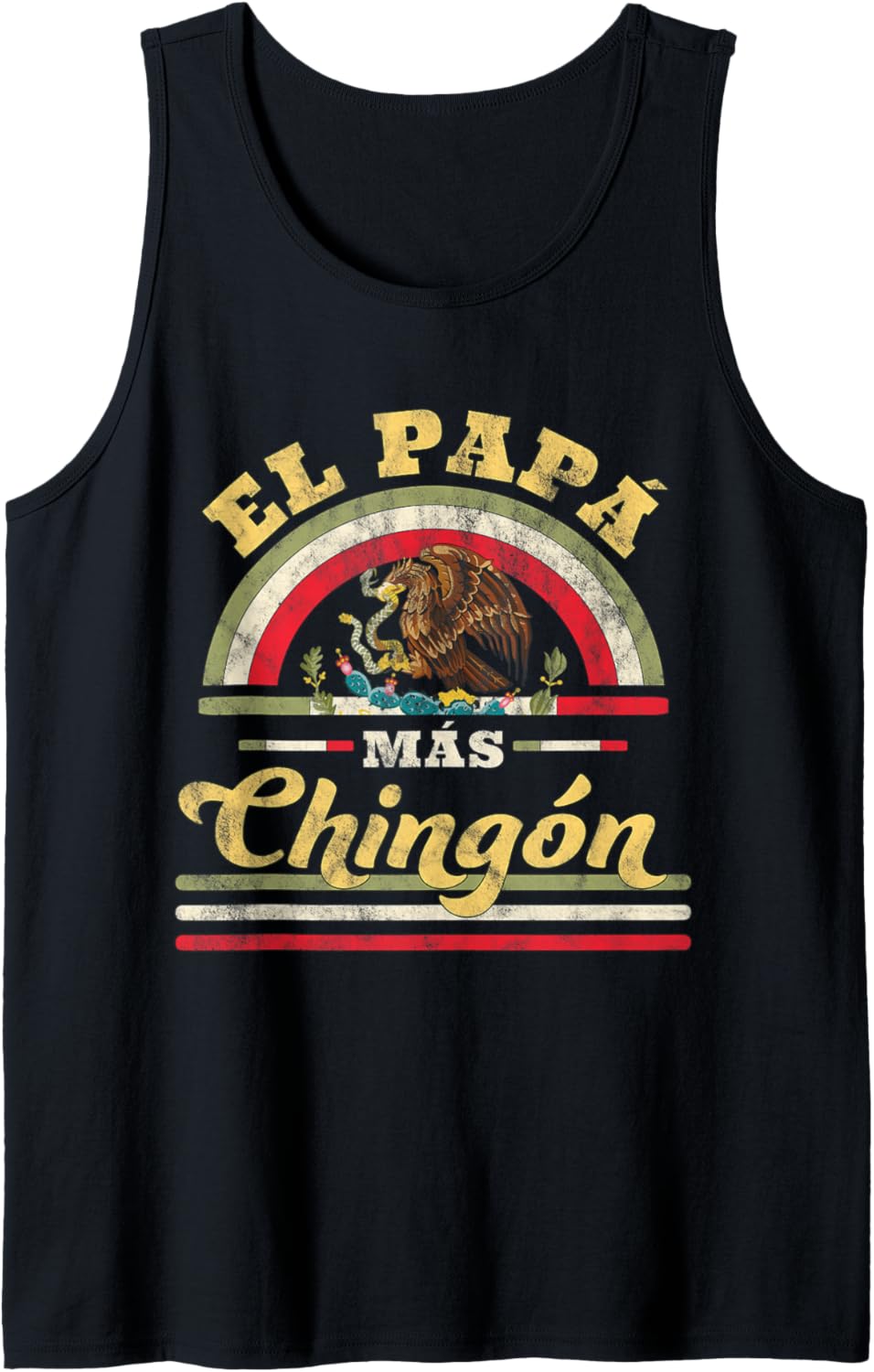 Amazon.com: Mens El Papa Mas Chingon Funny Mexican Flag Cool Dad Gift Regalo Tank Top : Clothing ...